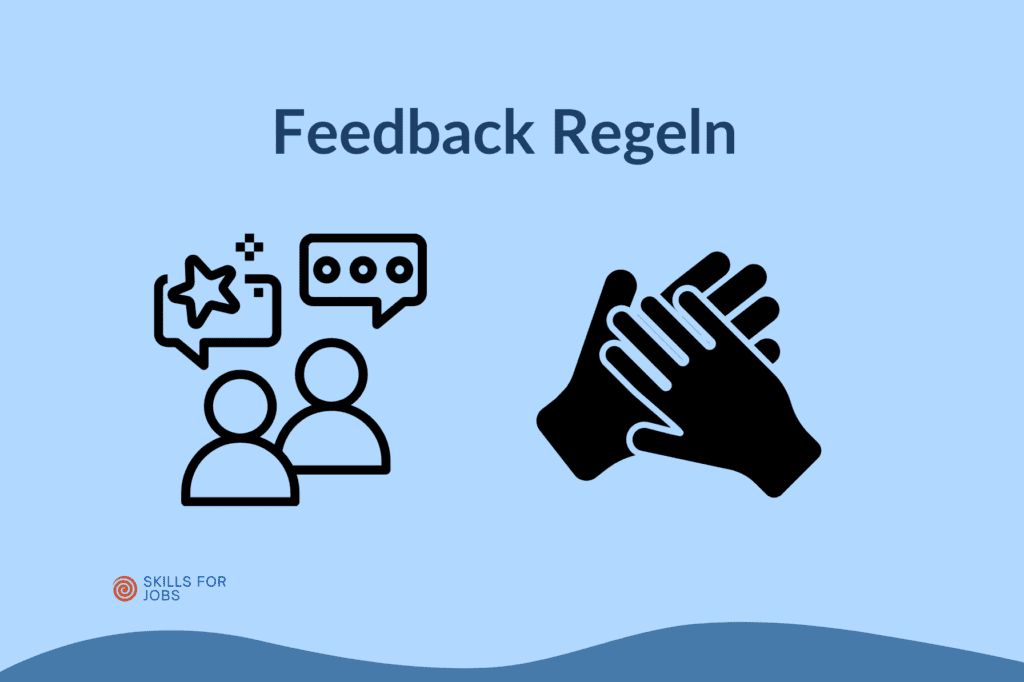 Feedback geben: Regeln und Beispiele Feedback geben: Regeln und Beispiele