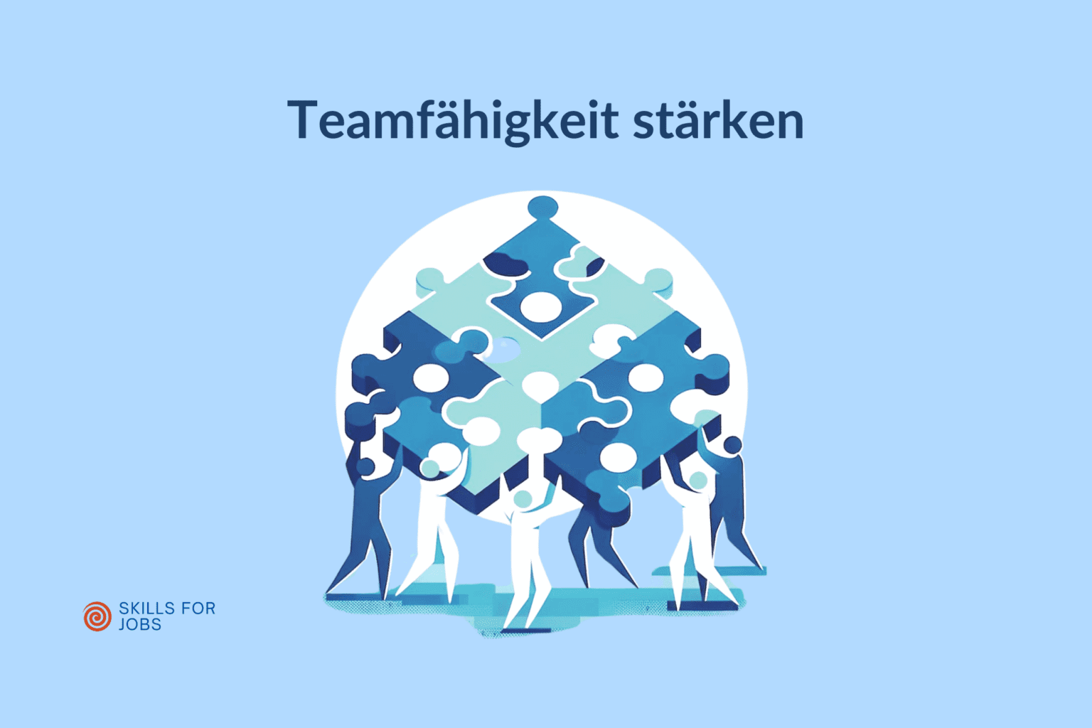 Teamfähigkeit in Beruf und Bewerbung